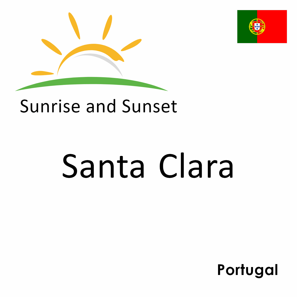 Sunrise and Sunset Times in Santa Clara, Portugal