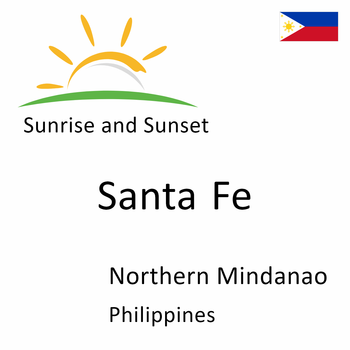 Sunrise and Sunset Times in Santa Fe, Northern Mindanao, Philippines