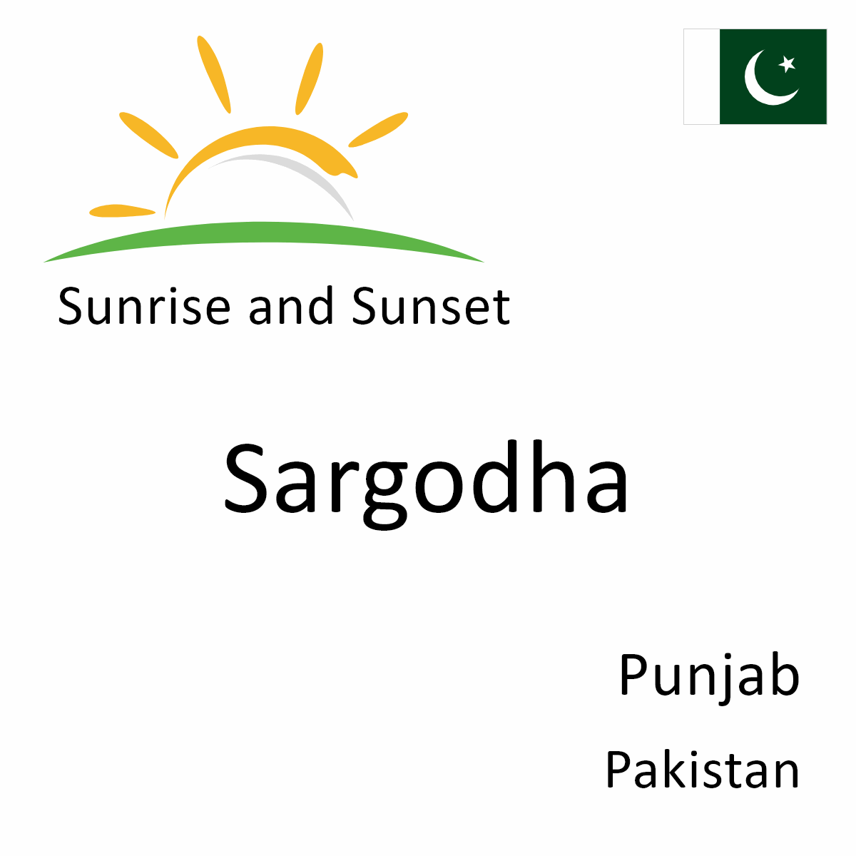Sunrise and Sunset Times in Sargodha, Punjab, Pakistan