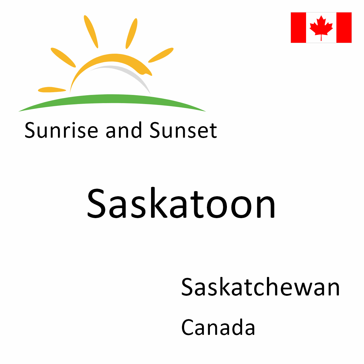 Sunrise and Sunset Times in Saskatoon, Saskatchewan, Canada