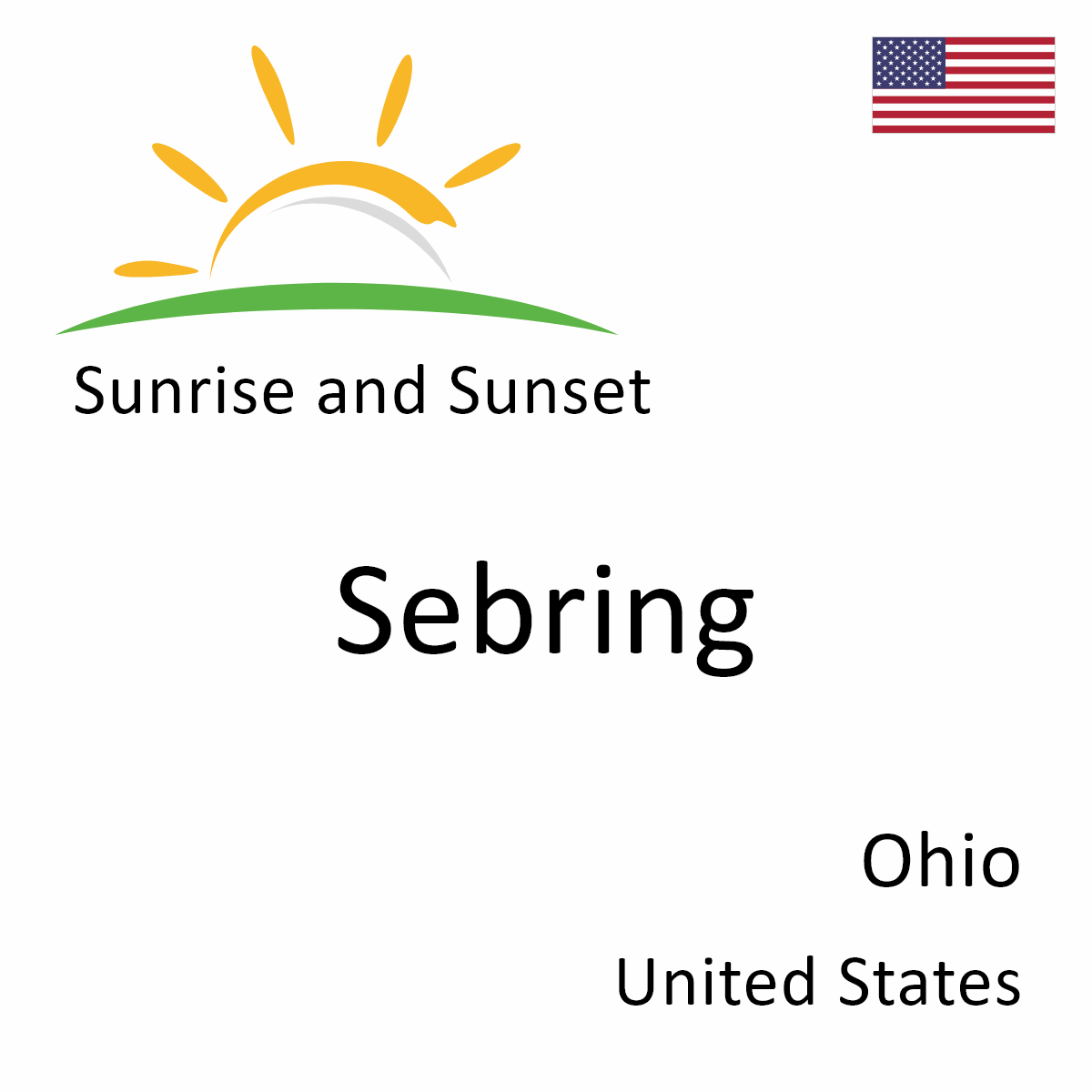 Sunrise and Sunset Times in Sebring, Ohio, United States