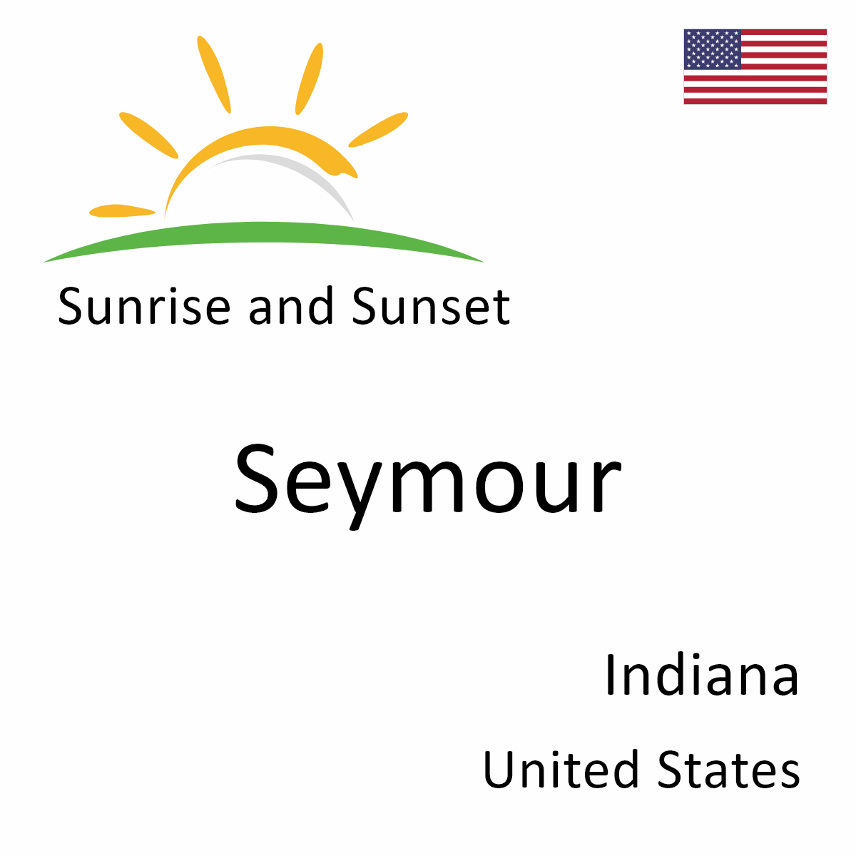 Sunrise and Sunset Times in Seymour, Indiana, United States