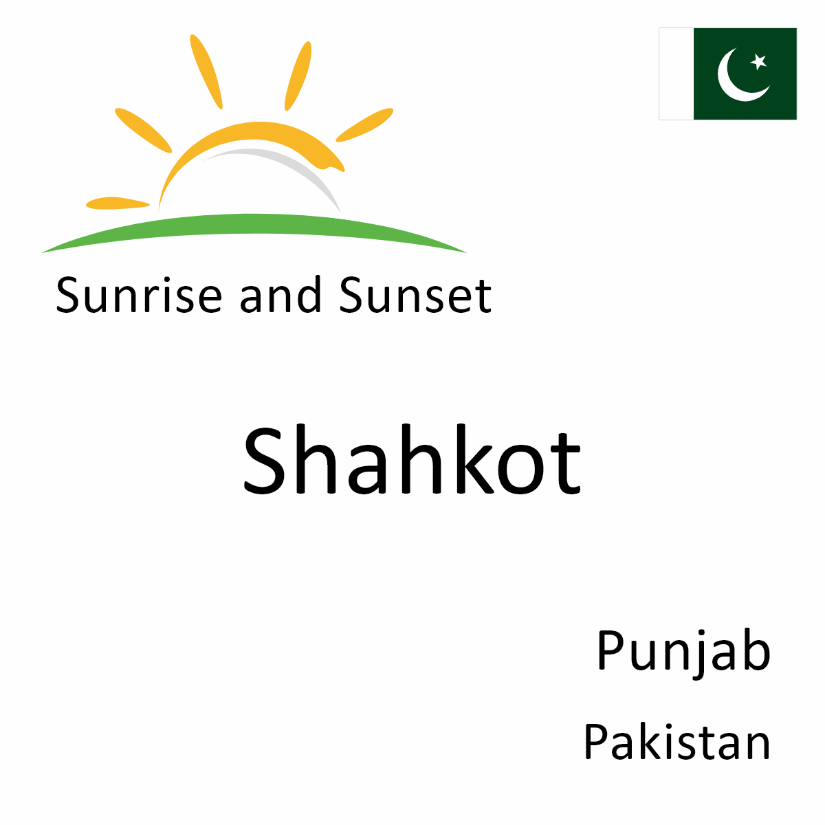 Sunrise and Sunset Times in Shahkot, Punjab, Pakistan