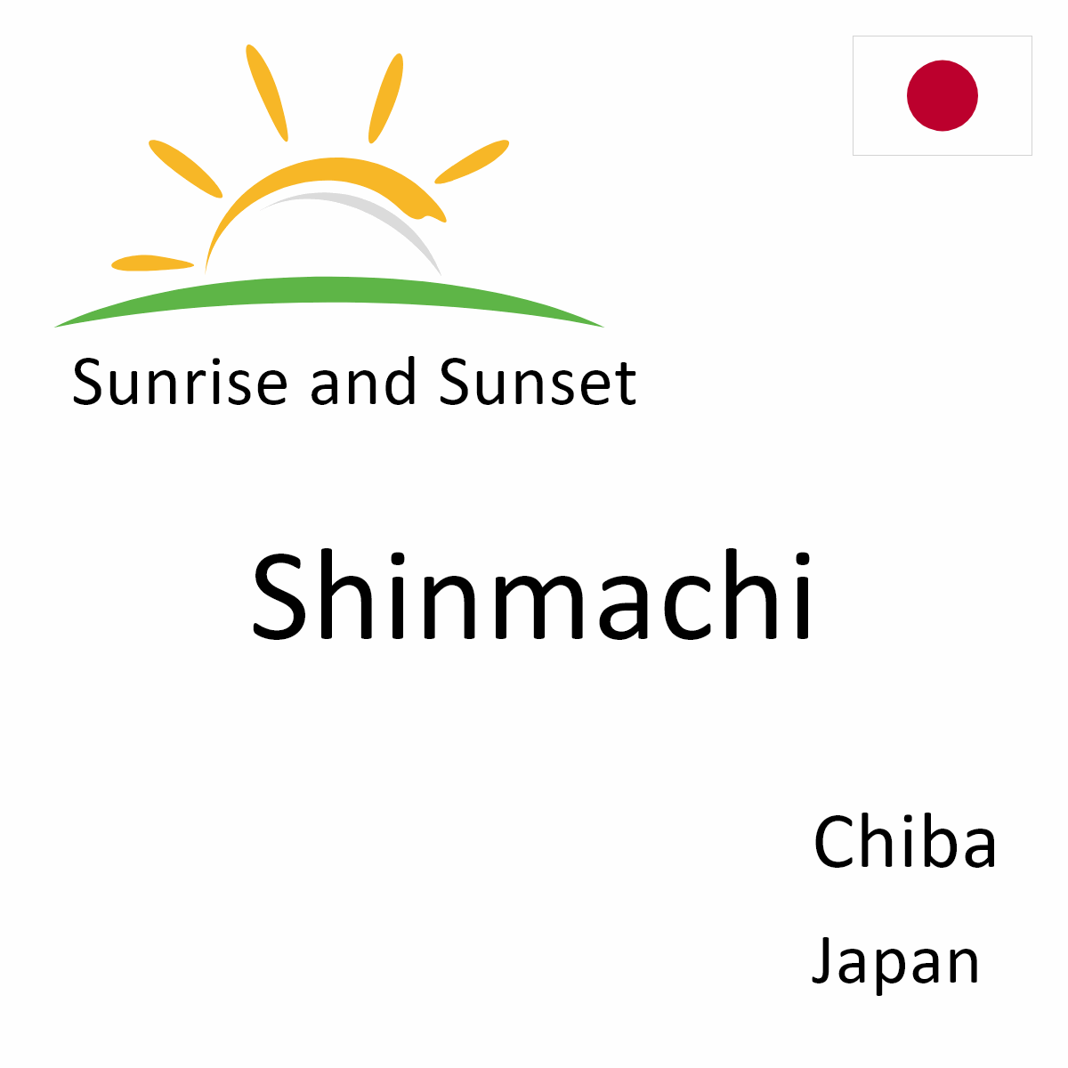 Sunrise and Sunset Times in Shinmachi, Chiba, Japan