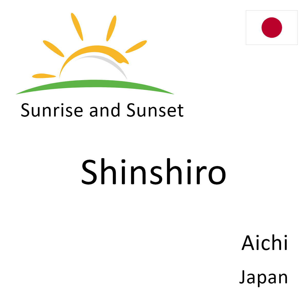 Sunrise and Sunset Times in Shinshiro, Aichi, Japan