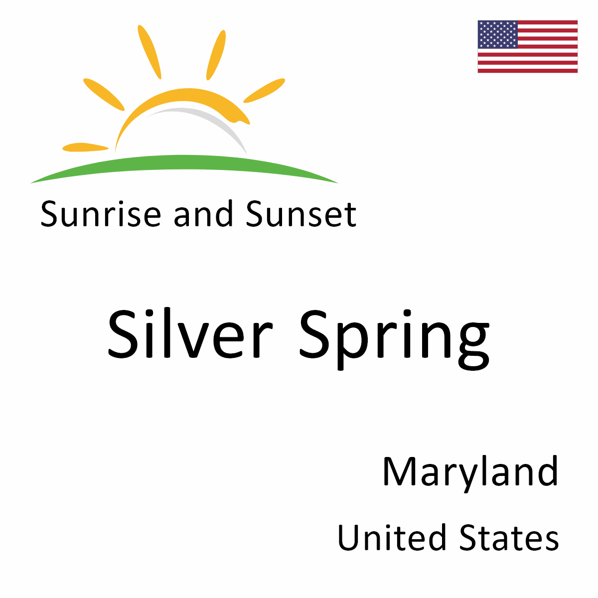 Sunrise and Sunset Times in Silver Spring, Maryland, United States