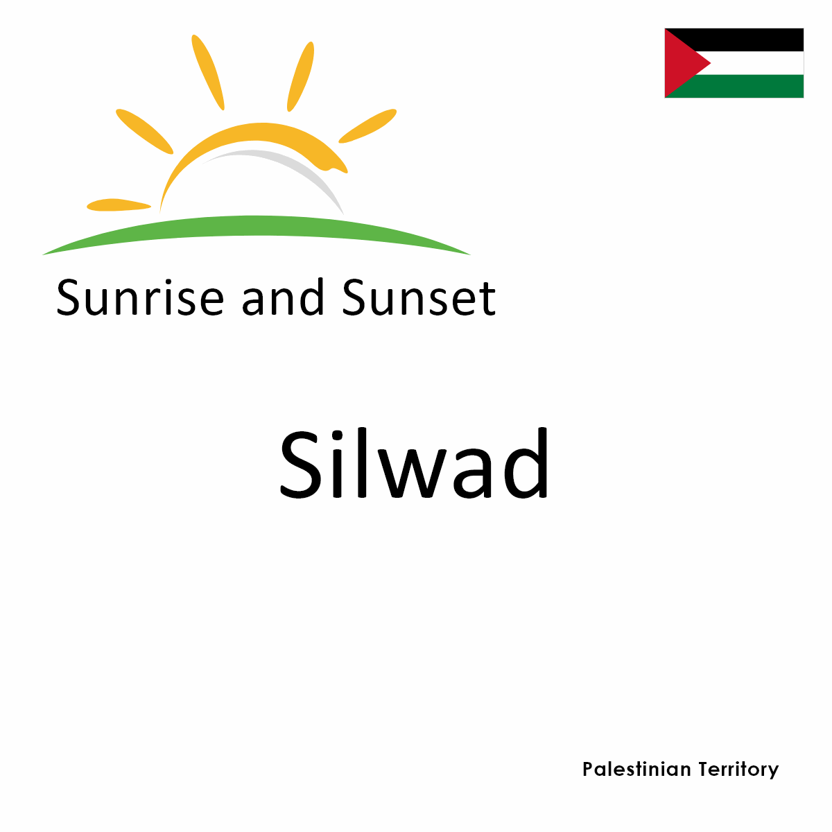 Sunrise and Sunset Times in Silwad, Palestinian Territory