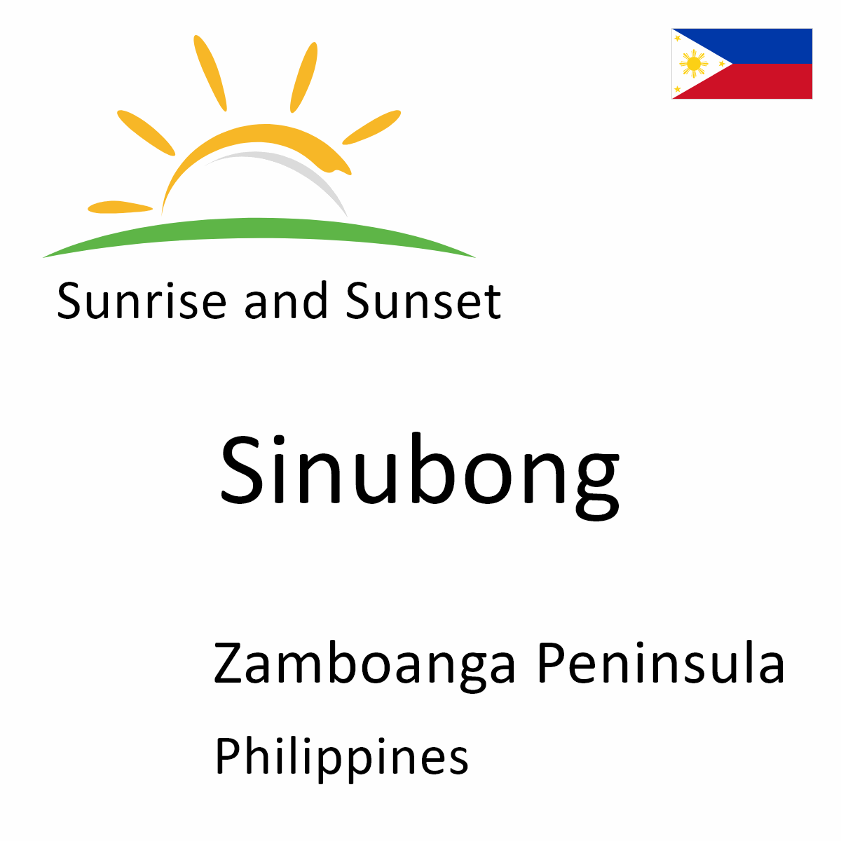 Sunrise and Sunset Times in Sinubong, Zamboanga Peninsula, Philippines