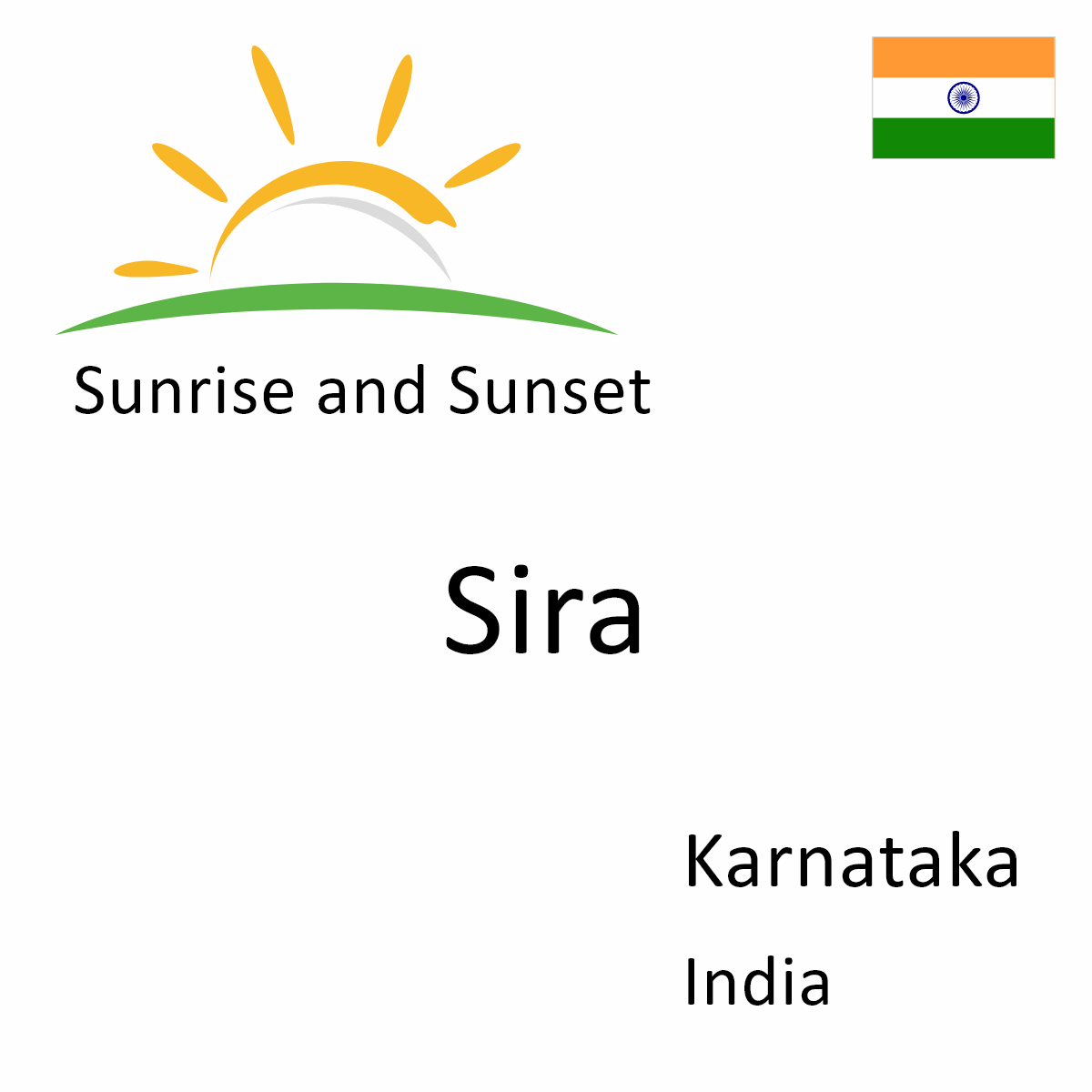 Sunrise and Sunset Times in Sira, Karnataka, India