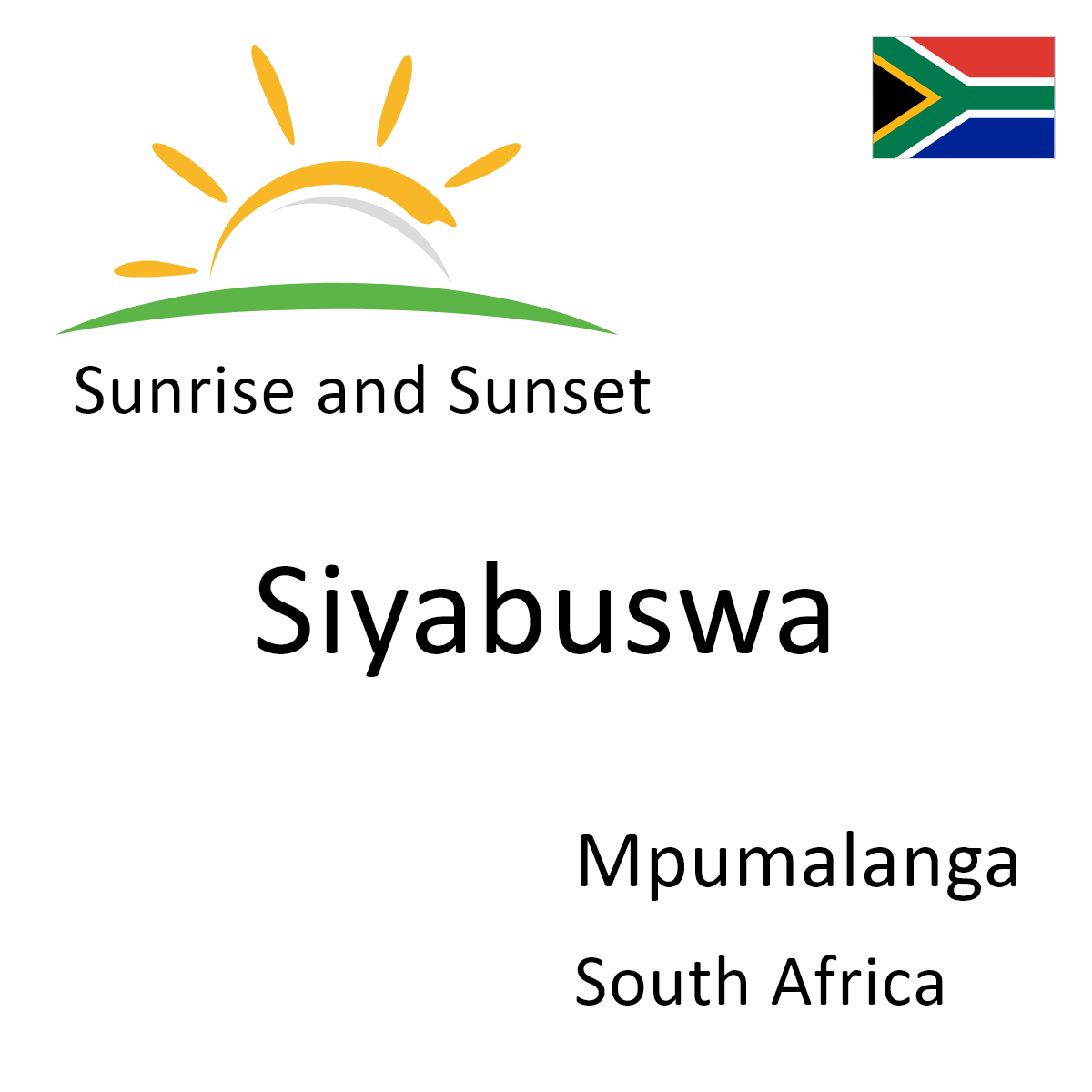 Sunrise and Sunset Times in Siyabuswa, Mpumalanga, South Africa