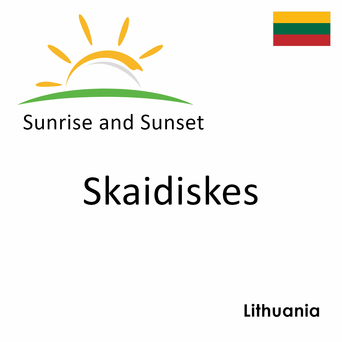 Sunrise and Sunset Times in Skaidiskes, Lithuania