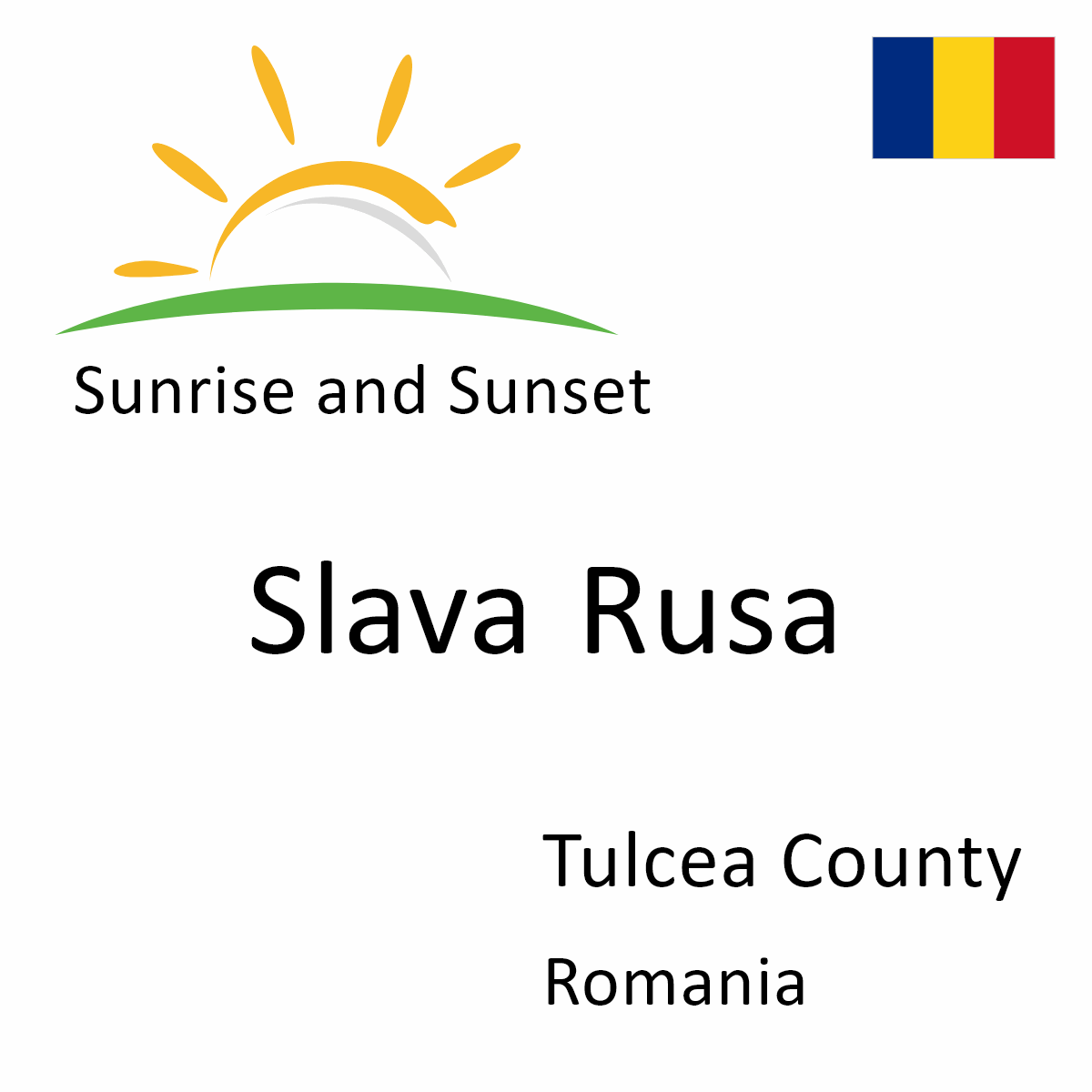 Sunrise and Sunset Times in Slava Rusa, Tulcea County, Romania