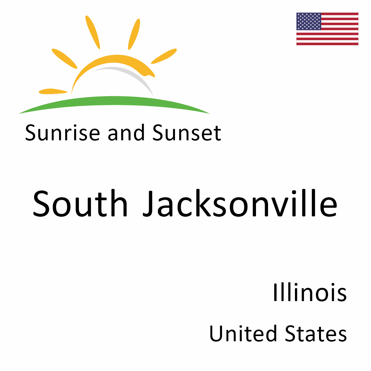 Sunrise and Sunset Times in South Jacksonville, Illinois, United States