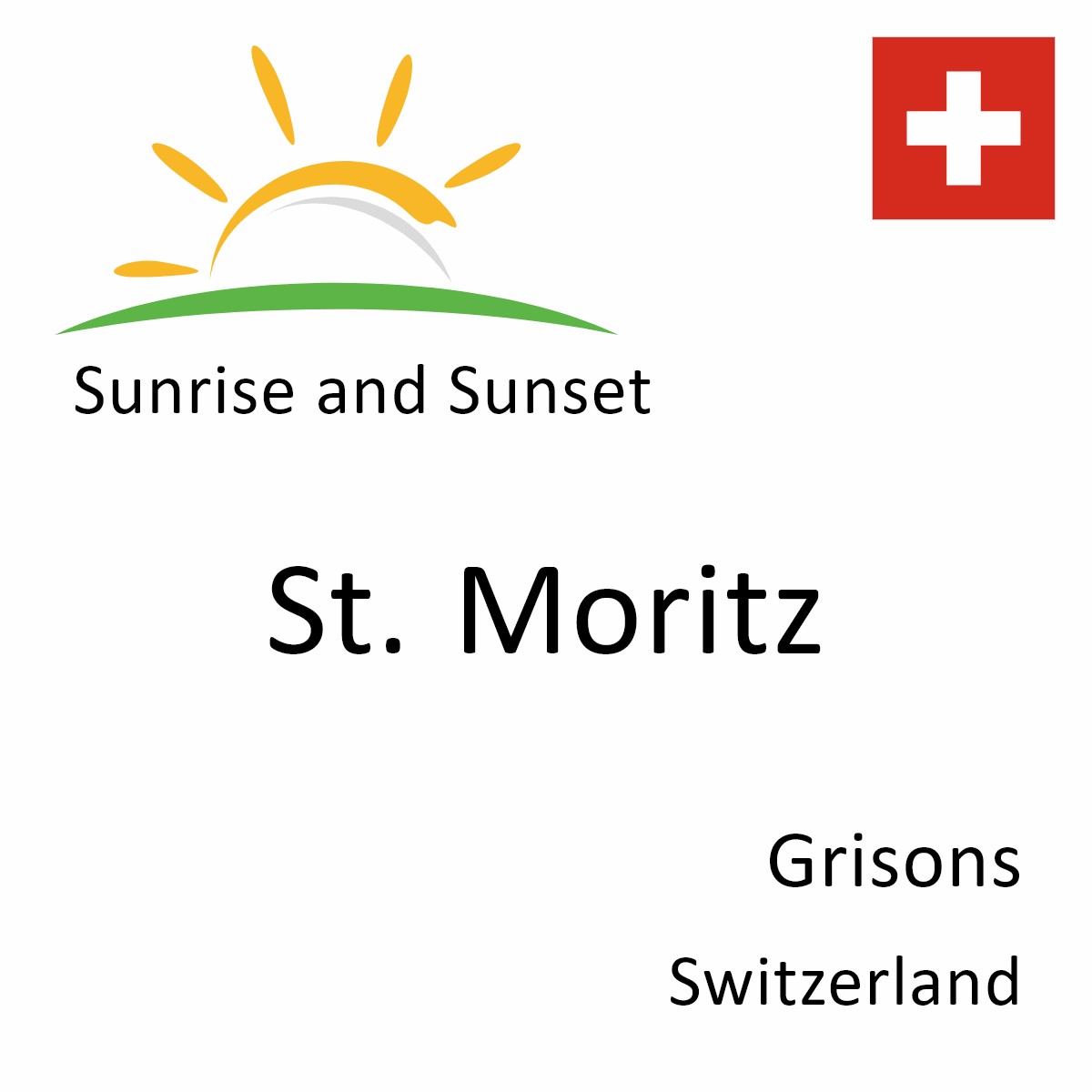 Sunrise and Sunset Times in St. Moritz, Grisons, Switzerland