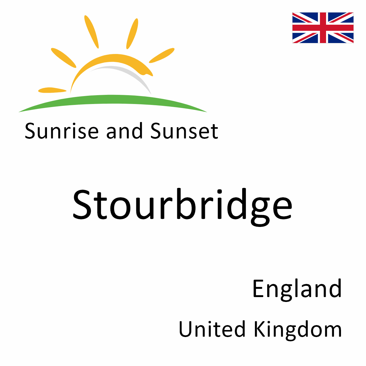 Sunrise and Sunset Times in Stourbridge, England, United Kingdom