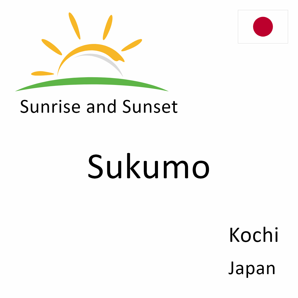 Sunrise and Sunset Times in Sukumo, Kochi, Japan
