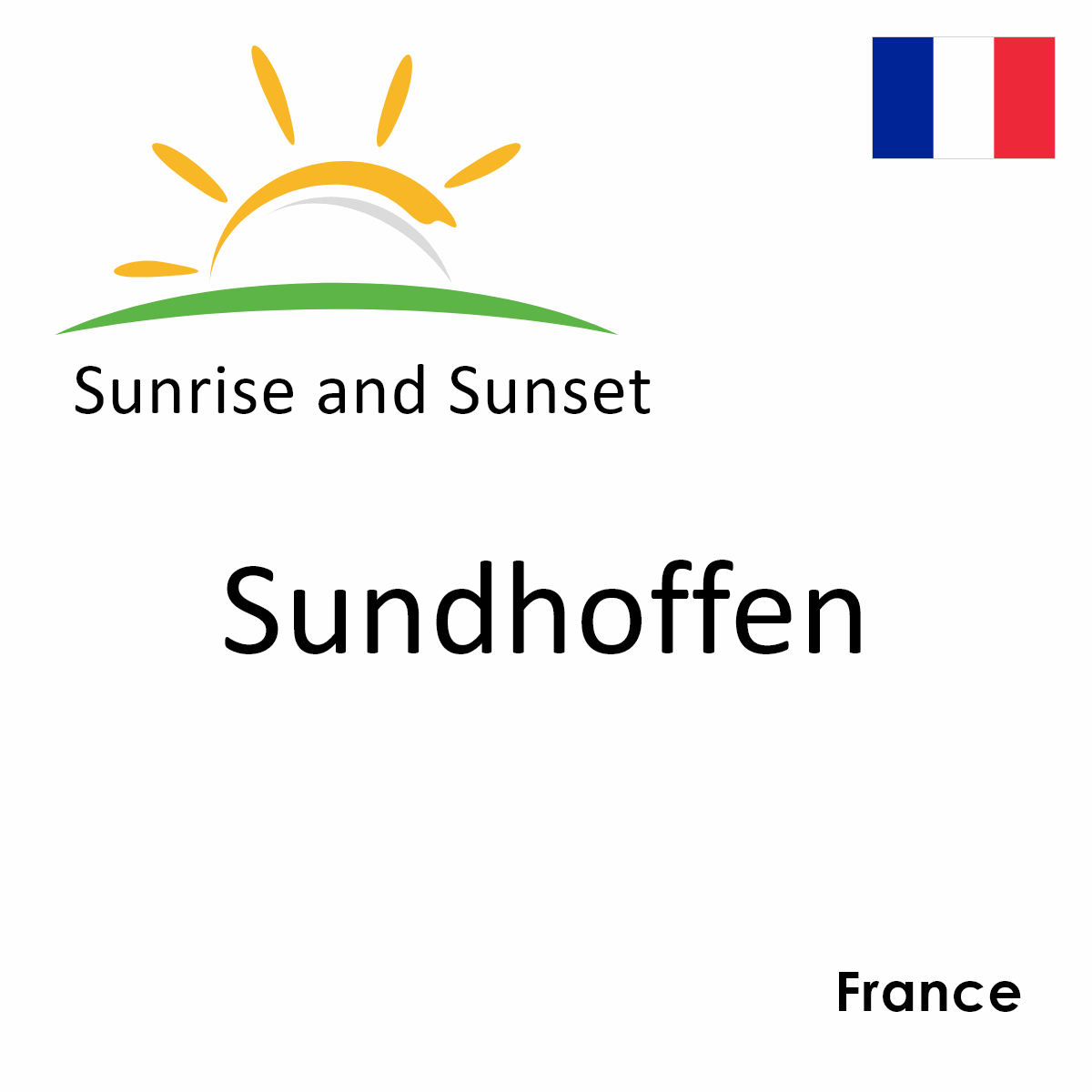 Sunrise and Sunset Times in Sundhoffen, France