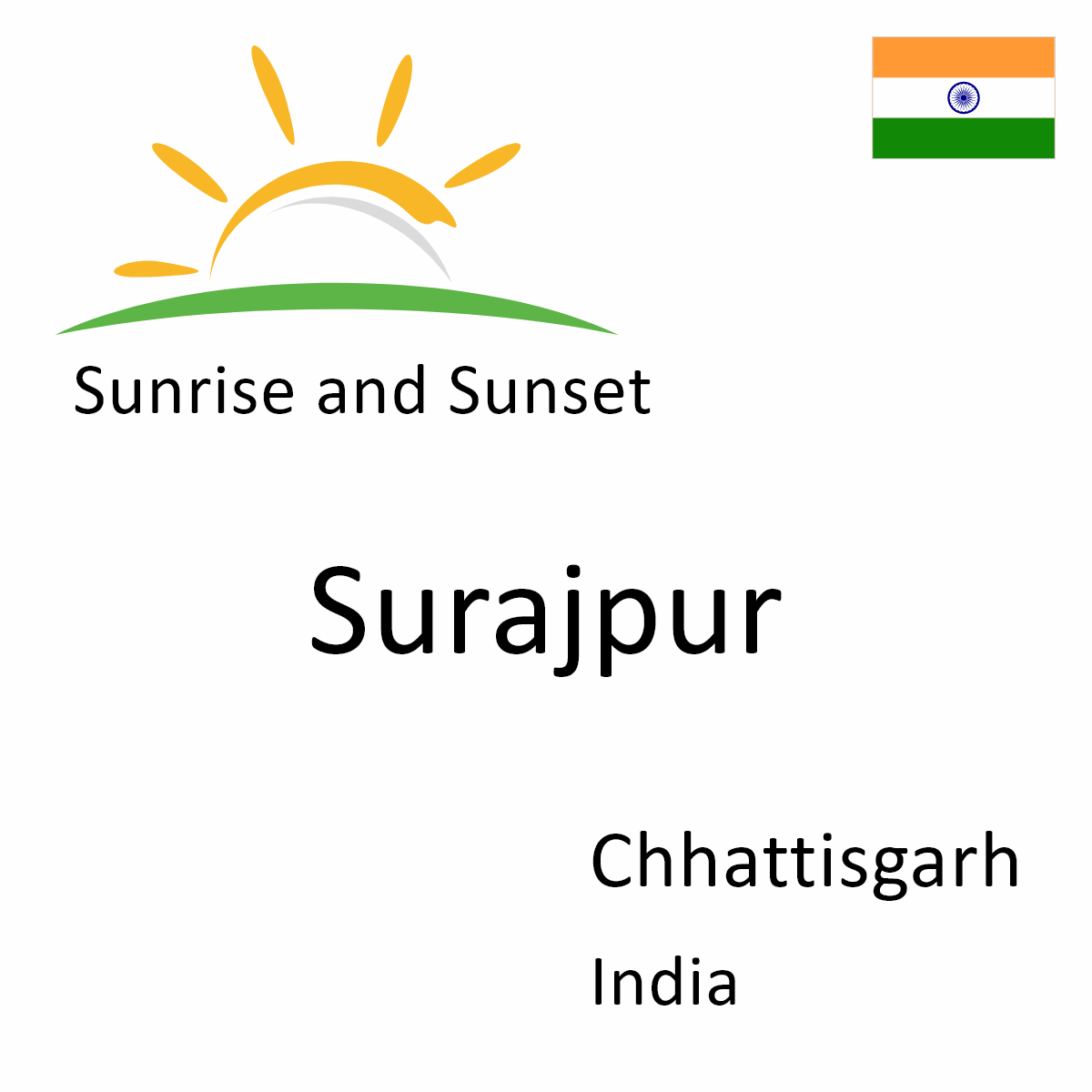 Sunrise and Sunset Times in Surajpur, Chhattisgarh, India