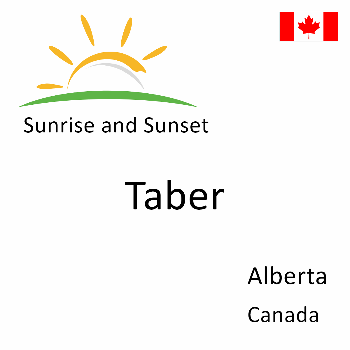 Sunrise and Sunset Times in Taber, Alberta, Canada