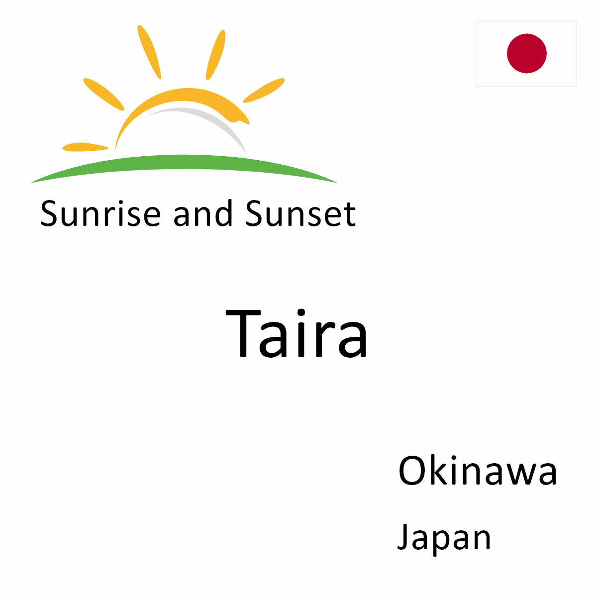 Sunrise and Sunset Times in Taira, Okinawa, Japan