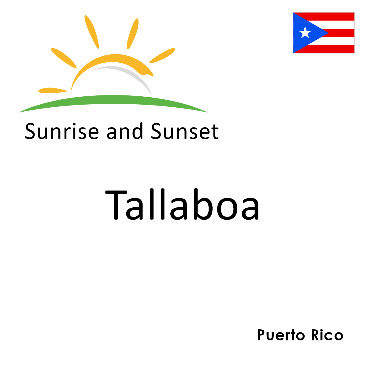 Sunrise and Sunset Times in Tallaboa, Puerto Rico