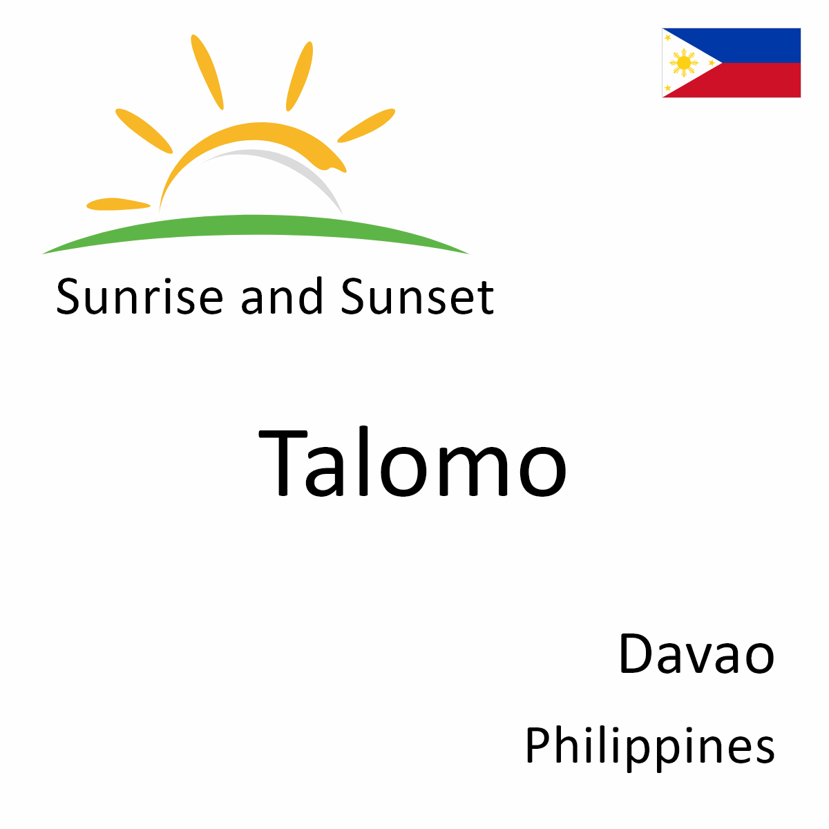 Sunrise and Sunset Times in Talomo, Davao, Philippines