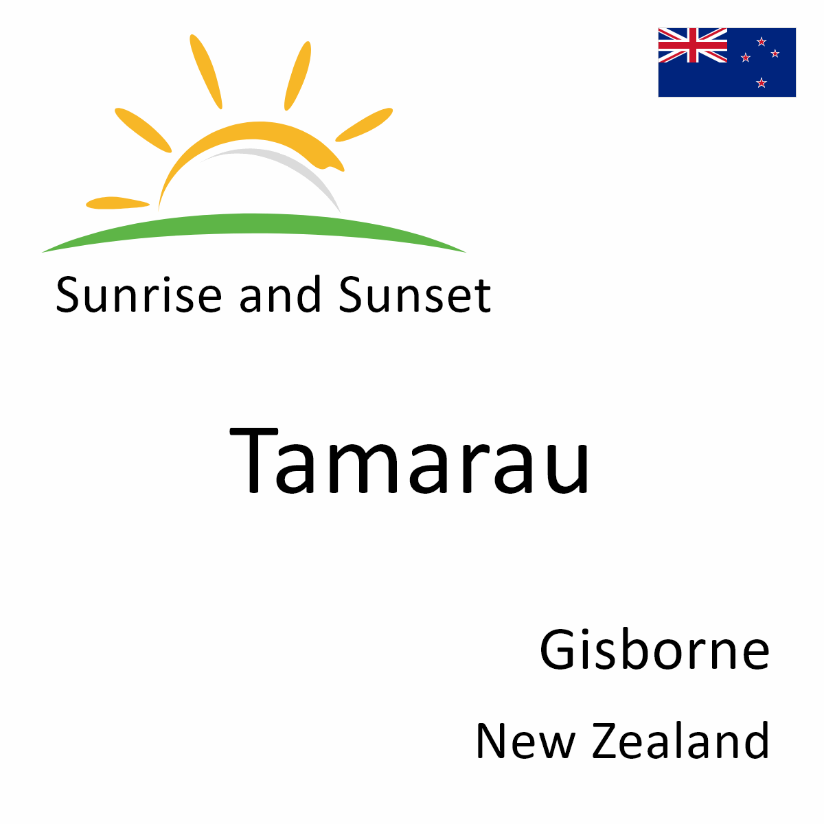 Sunrise and Sunset Times in Tamarau, Gisborne, New Zealand