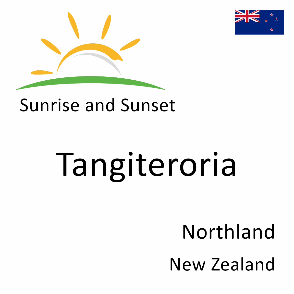 Sunrise and Sunset Times in Tangiteroria, Northland, New Zealand