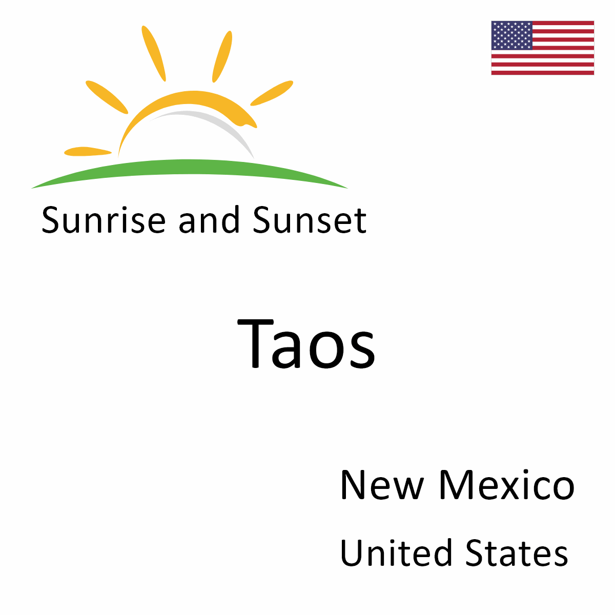 Sunrise and Sunset Times in Taos, New Mexico, United States