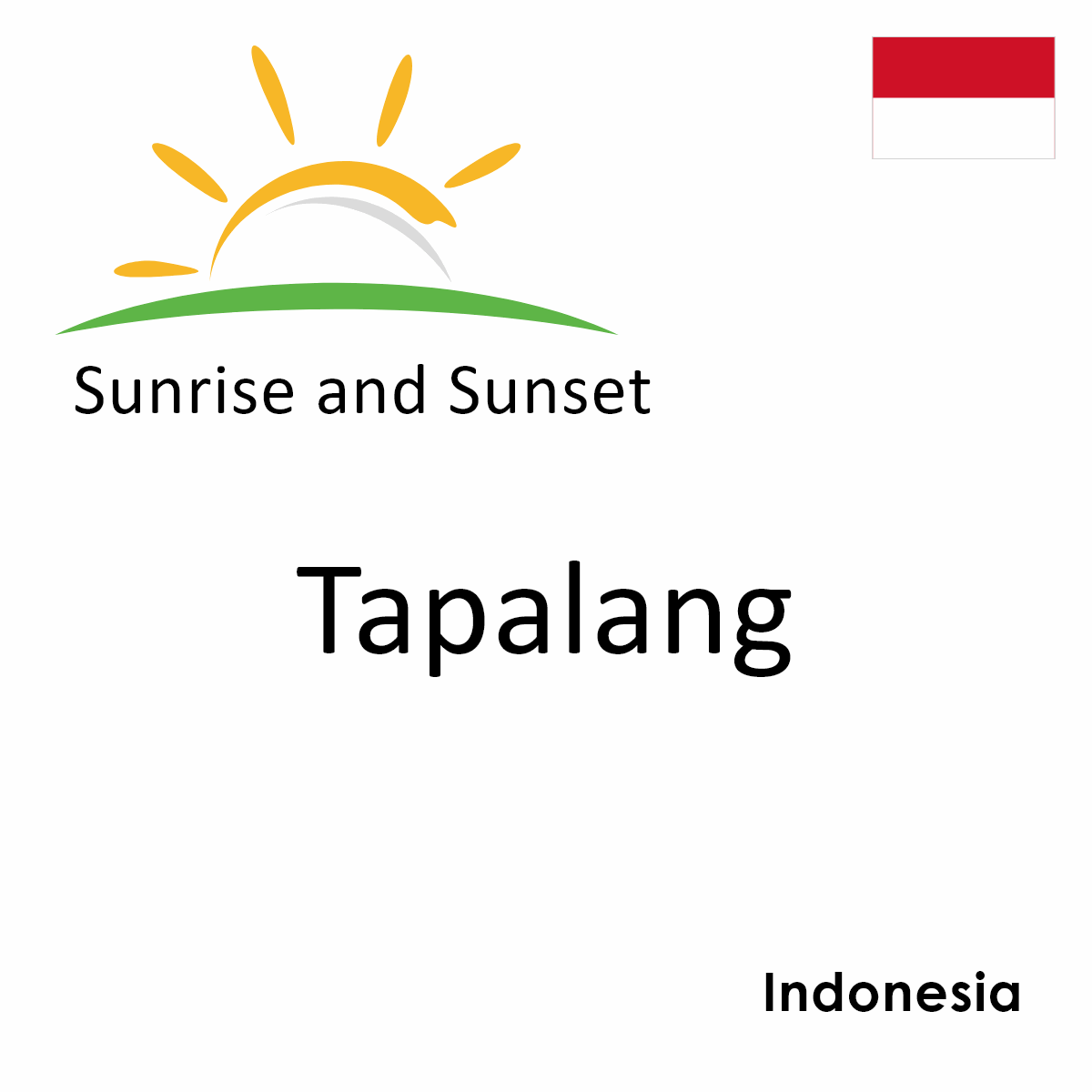 Sunrise and Sunset Times in Tapalang, Indonesia