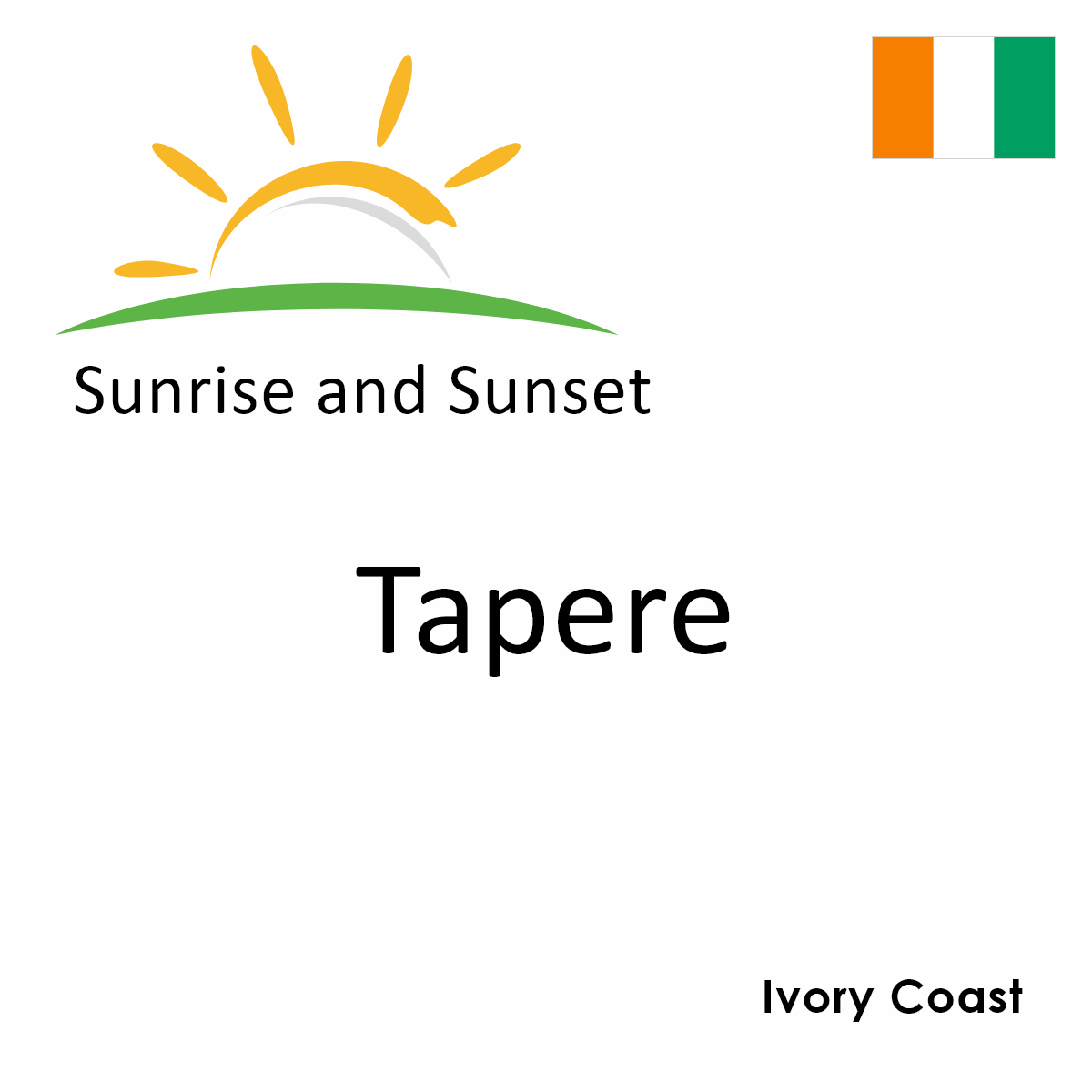 Sunrise and Sunset Times in Tapere, Ivory Coast