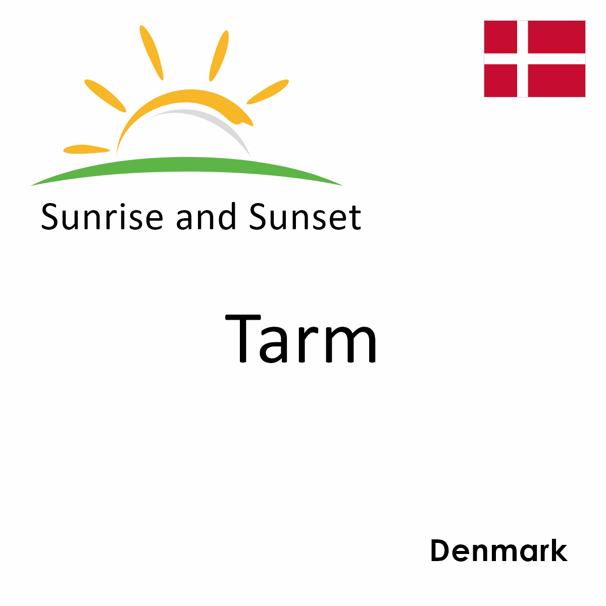 Sunrise and Sunset Times in Tarm, Denmark