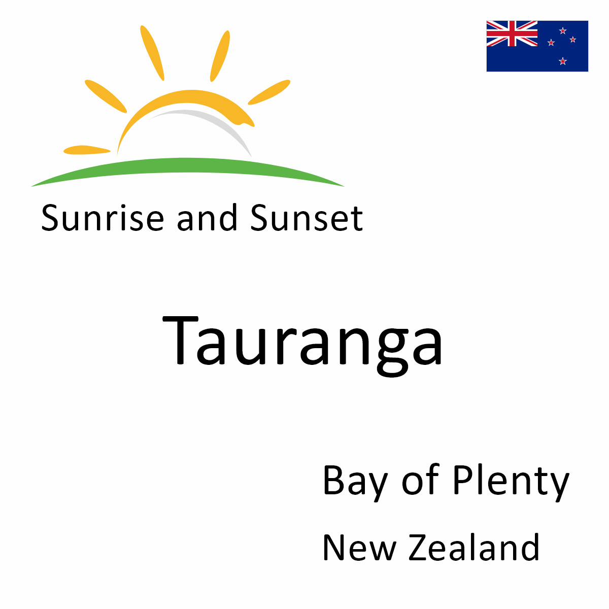 Sunrise and Sunset Times in Tauranga, Bay of Plenty, New Zealand
