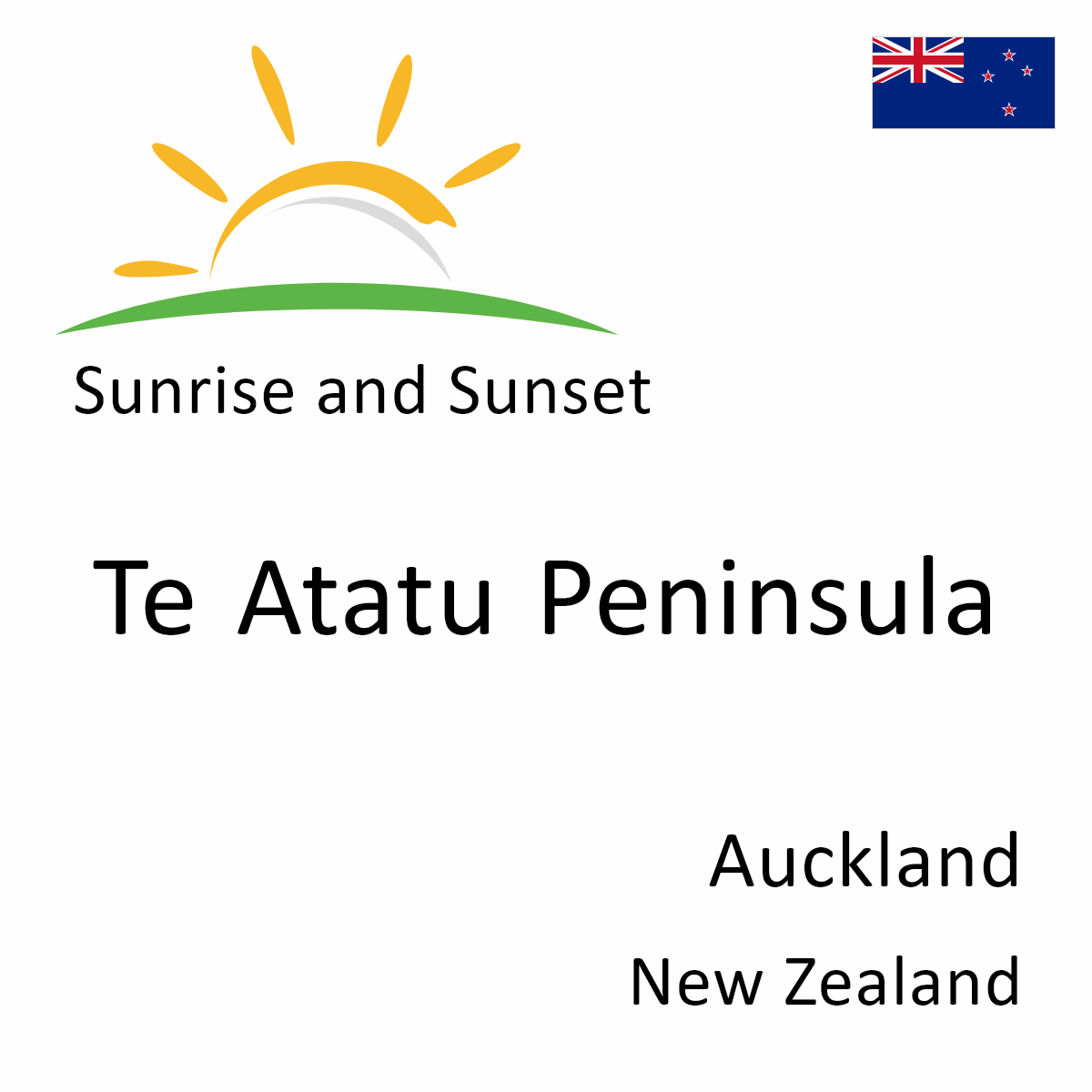 Sunrise and Sunset Times in Te Atatu Peninsula, Auckland, New Zealand