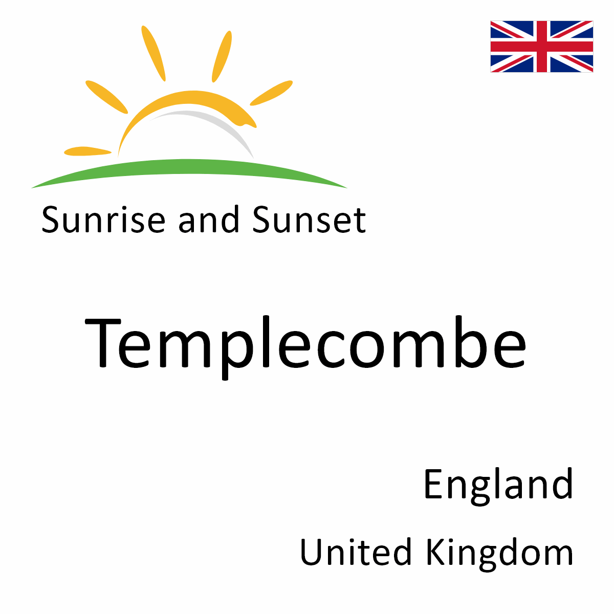 Sunrise and Sunset Times in Templecombe, England, United Kingdom