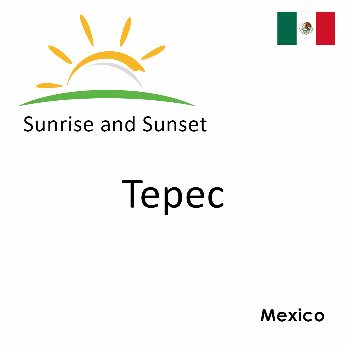 Sunrise and Sunset Times in Tepec, Mexico