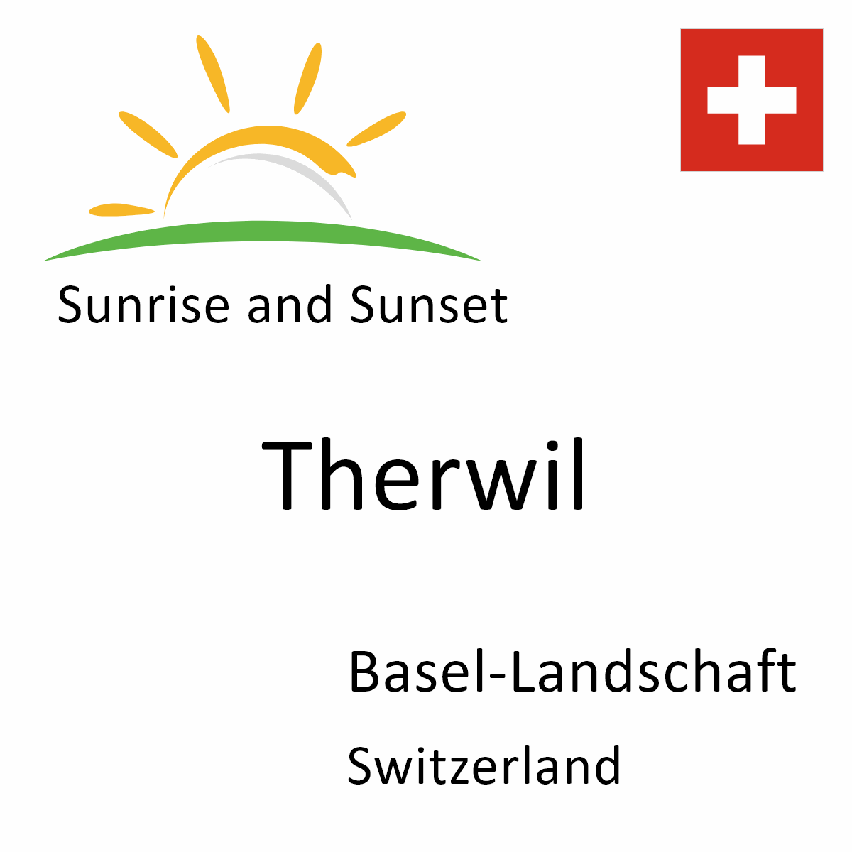 Sunrise and Sunset Times in Therwil, Basel-Landschaft, Switzerland