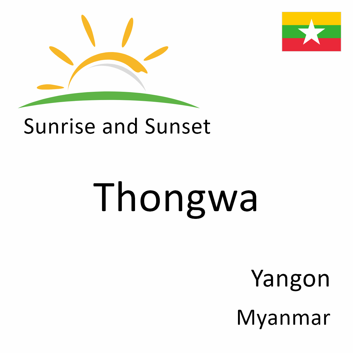 Sunrise and Sunset Times in Thongwa, Yangon, Myanmar