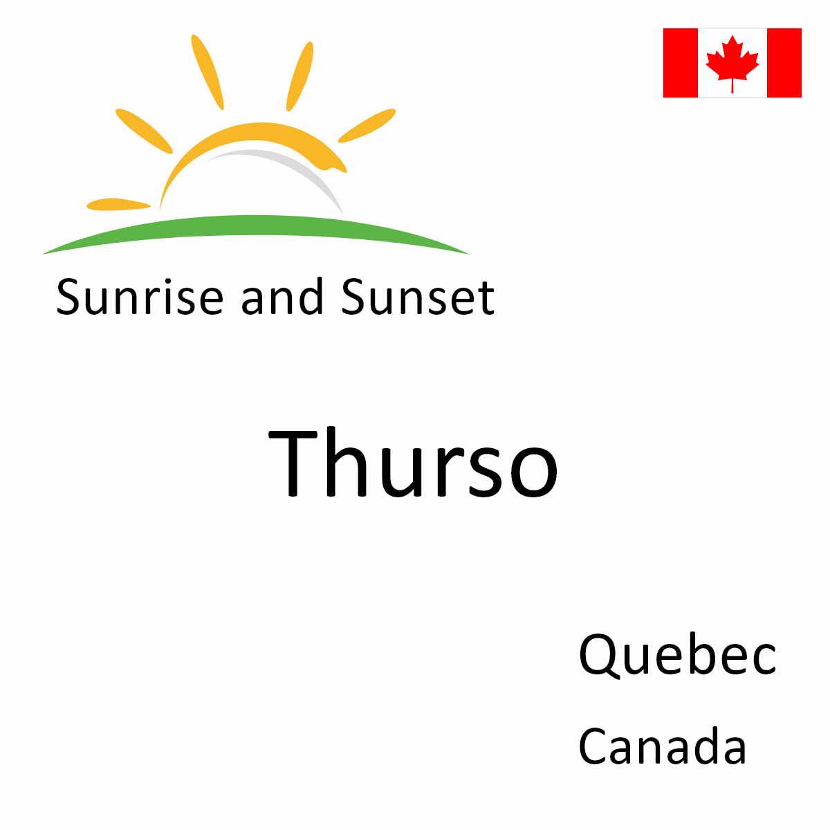 Sunrise and Sunset Times in Thurso, Quebec, Canada