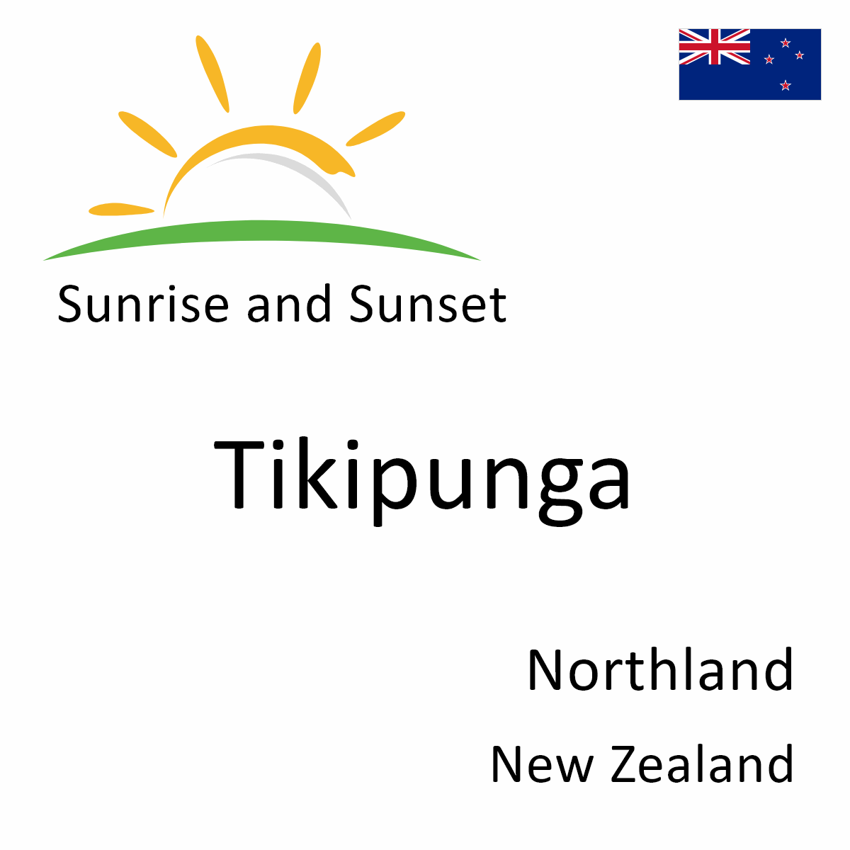 Sunrise and Sunset Times in Tikipunga, Northland, New Zealand