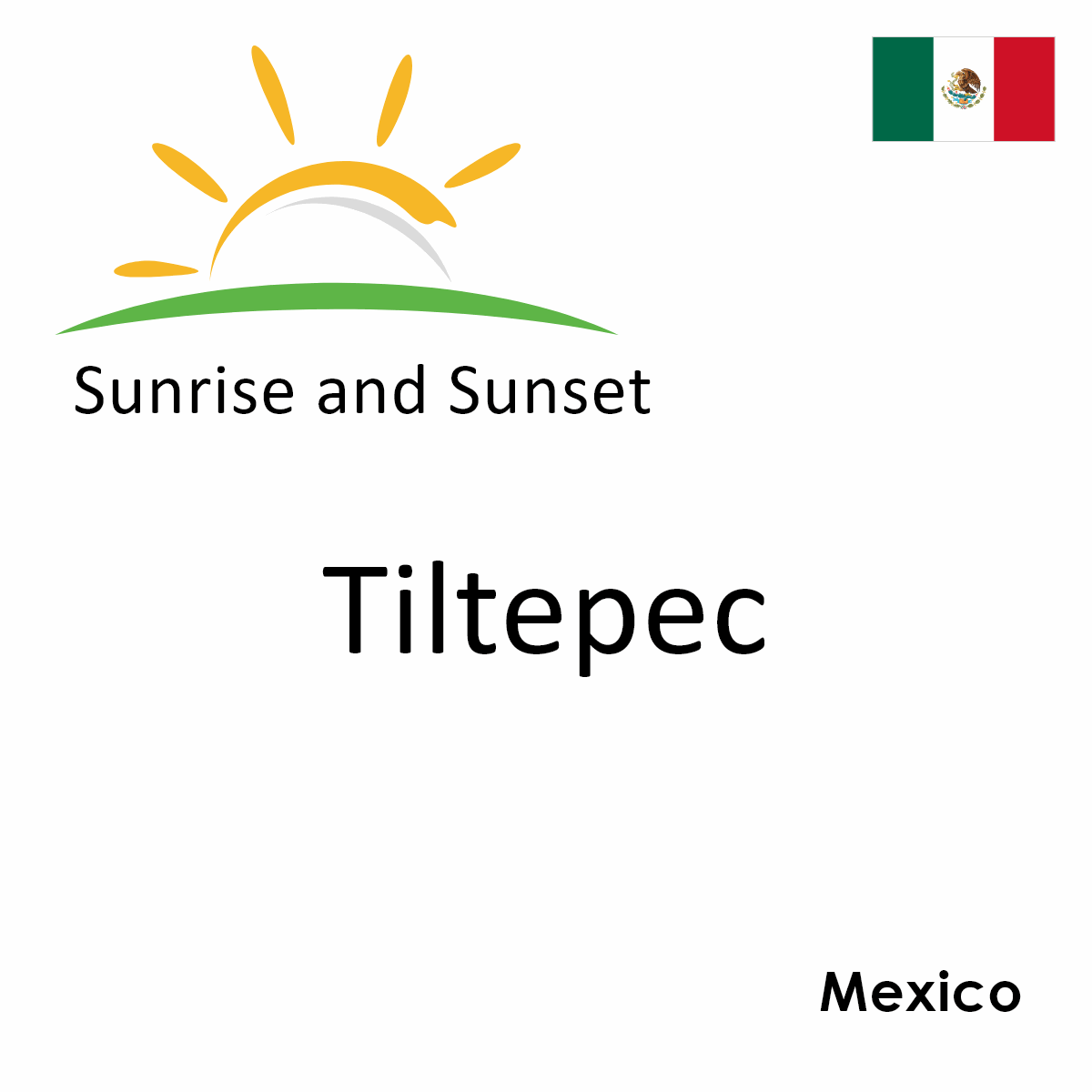 Sunrise and Sunset Times in Tiltepec, Mexico