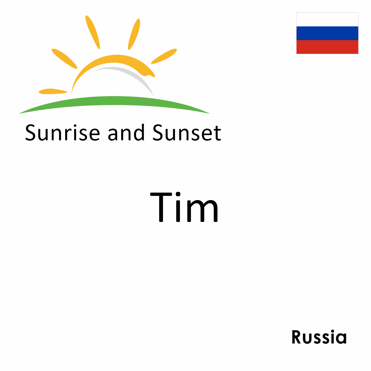 Sunrise and Sunset Times in Tim, Russia