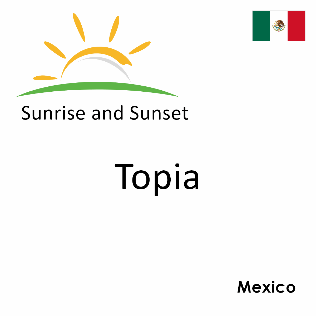 Sunrise and Sunset Times in Topia, Mexico