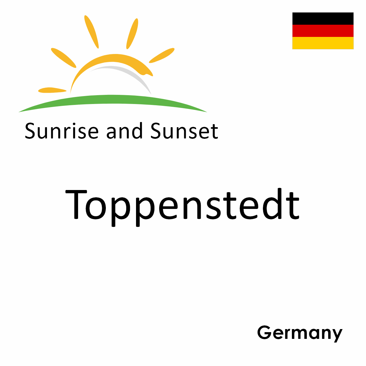 Sunrise and Sunset Times in Toppenstedt, Germany