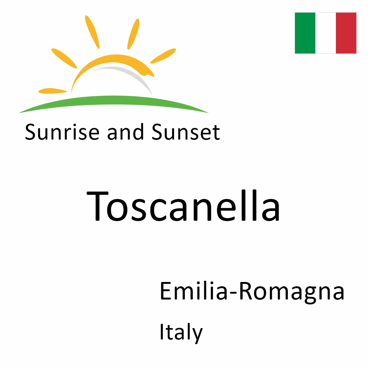 Sunrise and Sunset Times in Toscanella, Emilia-Romagna, Italy