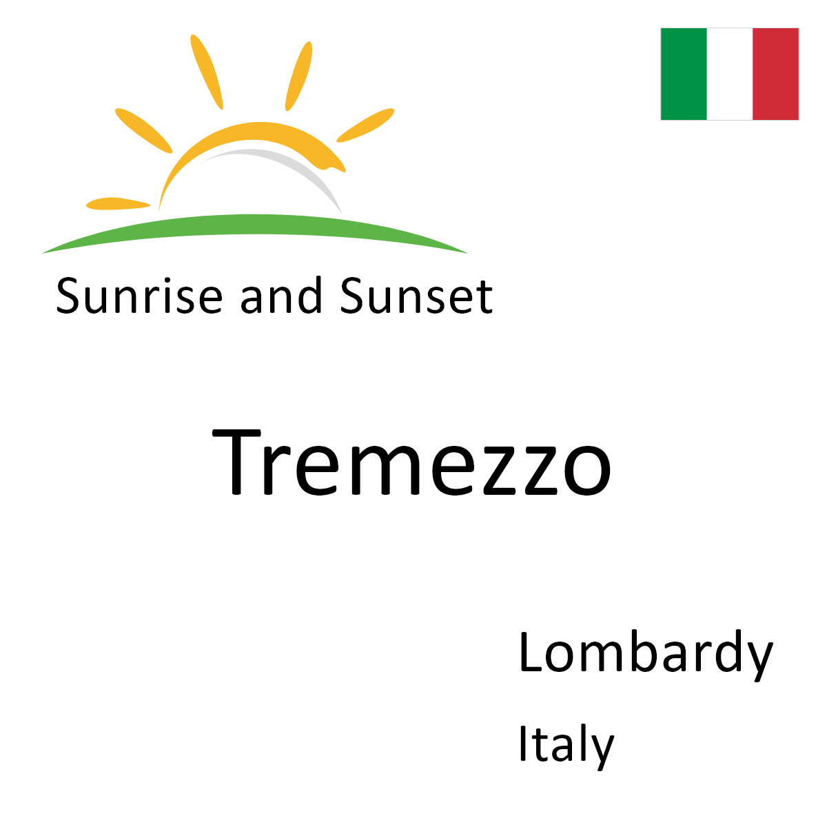 Sunrise and Sunset Times in Tremezzo, Lombardy, Italy