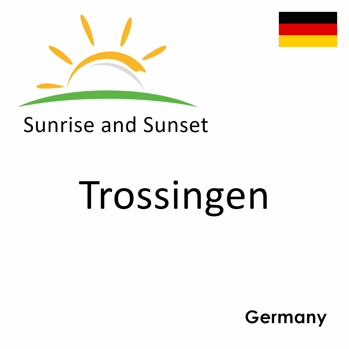 Sunrise and Sunset Times in Trossingen, Germany