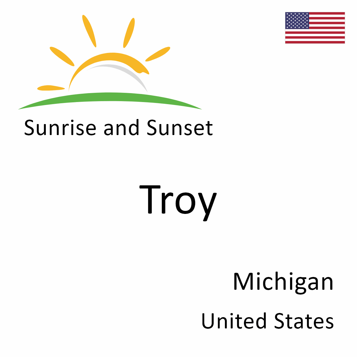 Sunrise and Sunset Times in Troy, Michigan, United States