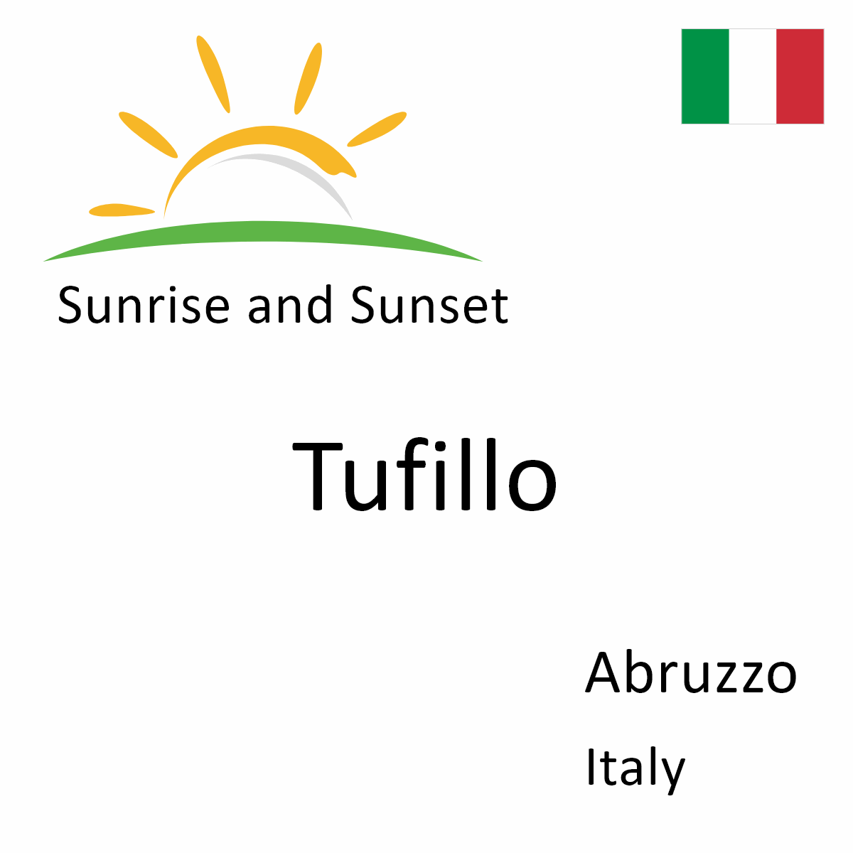 Sunrise and Sunset Times in Tufillo, Abruzzo, Italy
