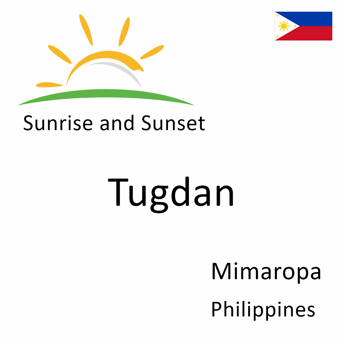 Sunrise and Sunset Times in Tugdan, Mimaropa, Philippines